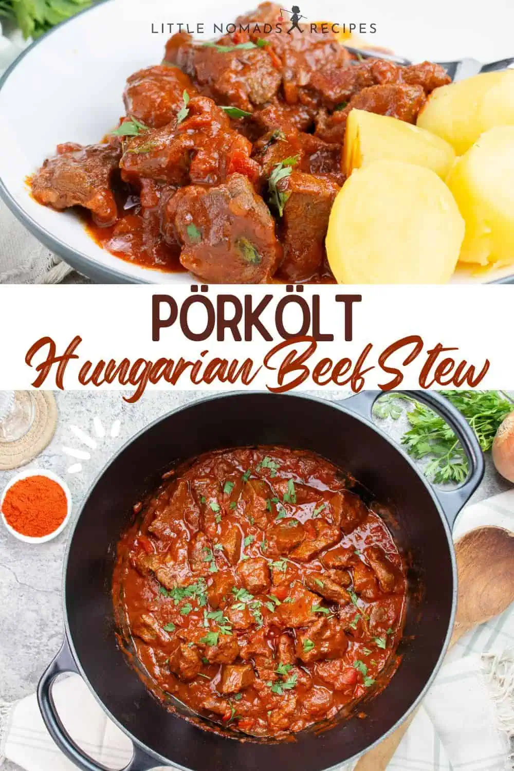 Hungarian Beef Stew (Pörkölt) - Little Nomads Recipes