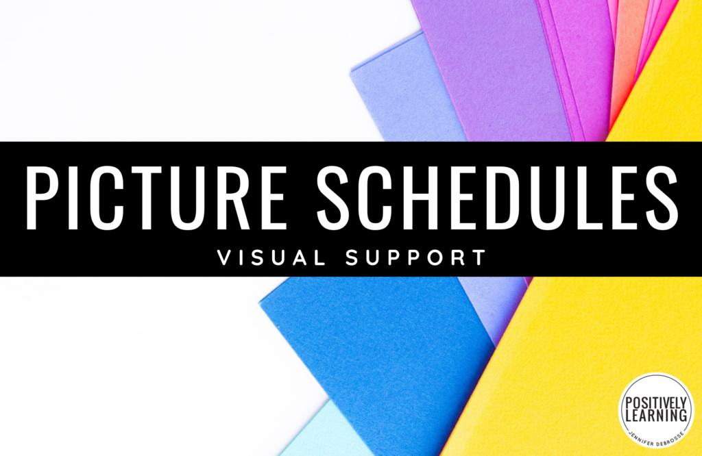 Picture Schedule - Positively Learning