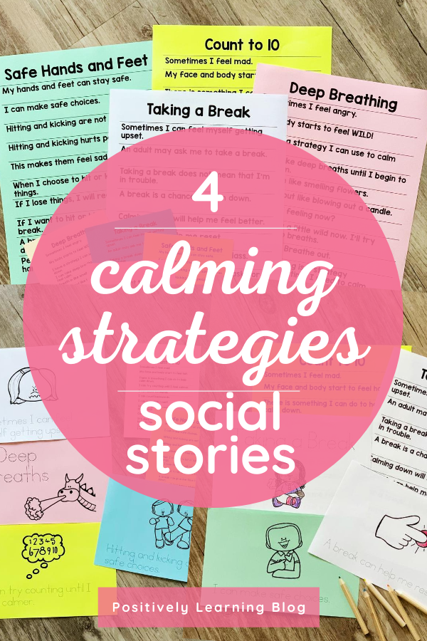 Calming Strategies Social Narratives - Positively Learning