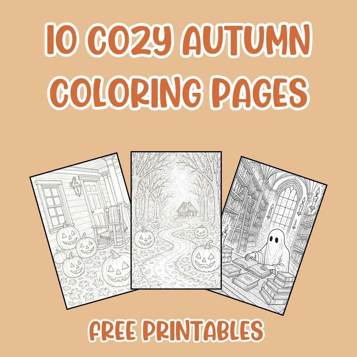 Discover The Magic Of Fall: 10 Free Autumn Coloring Pages