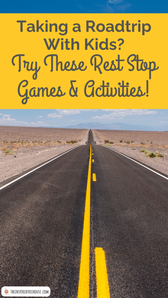 ROAD TRIP! 10 REST STOP ACTIVITIES FOR KIDS - The Inspired Treehouse