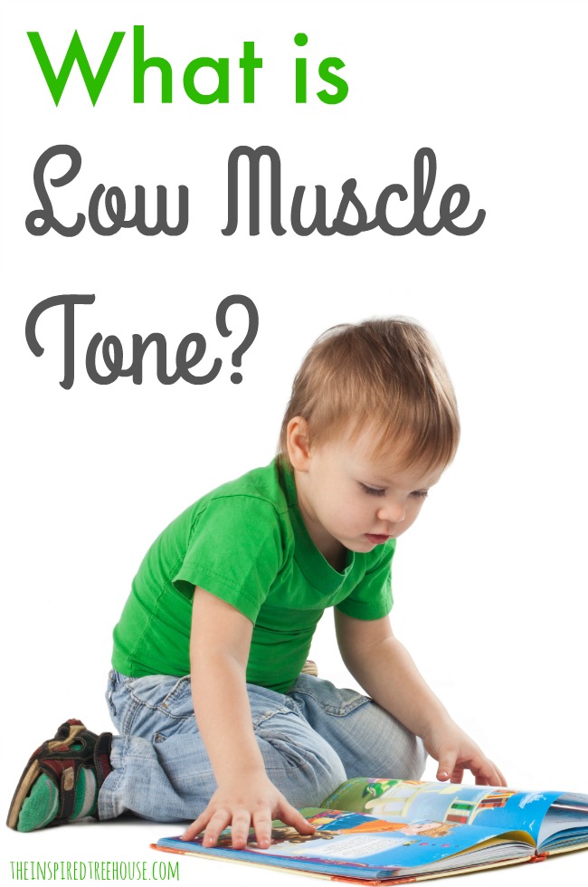What is Low Muscle Tone and How Can We Support Kids With LMT? - The ...