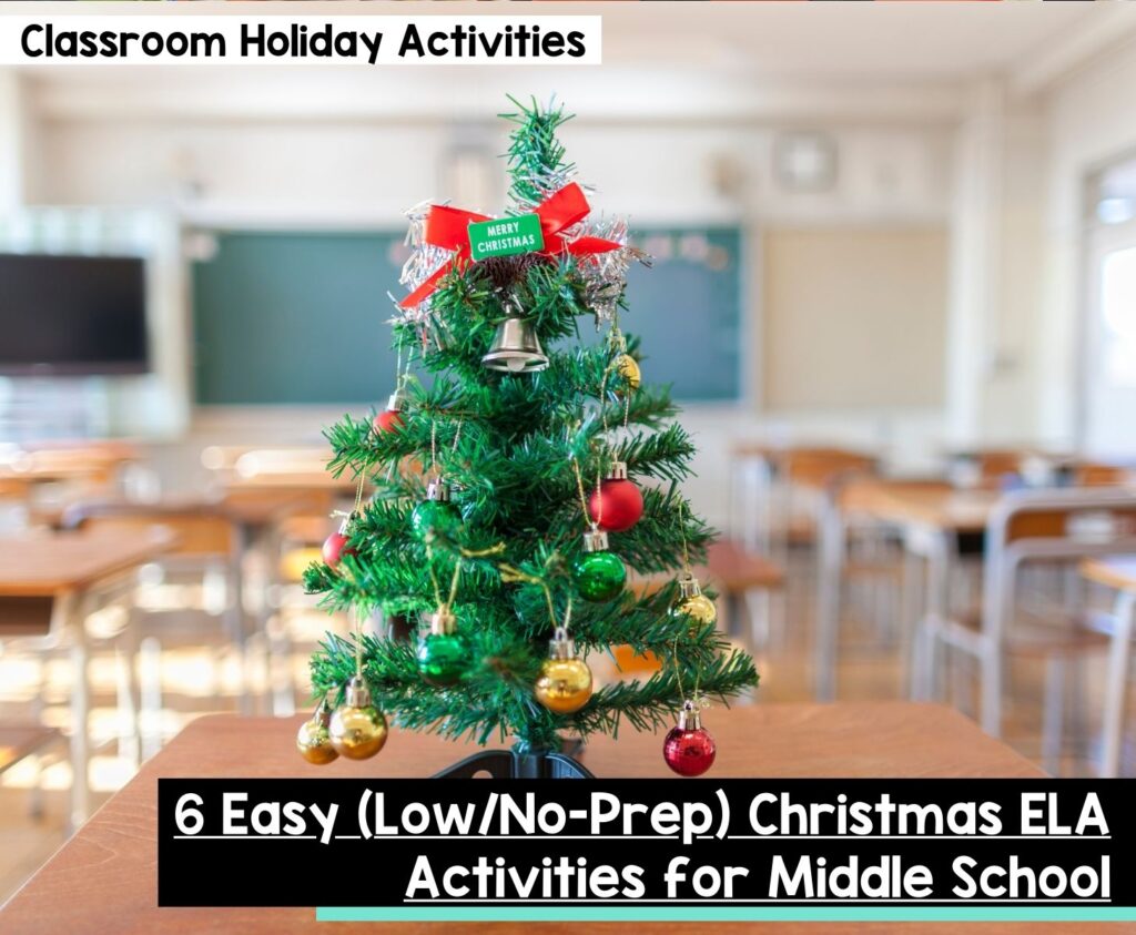 6 Easy (Low/No-Prep) Christmas ELA Activities for Middle School - The ...