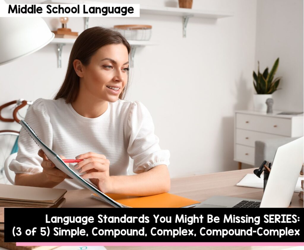 Language Standards You Might Be Missing SERIES: Simple, Compound ...