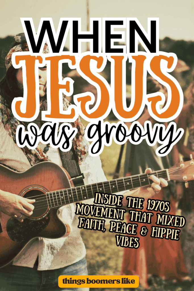 Jesus Movement: The Groovy Side Of 1970s Christianity - Things Boomers Like