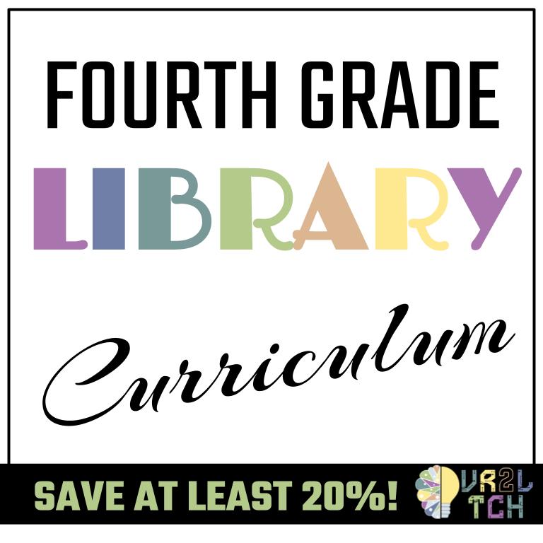 Fourth Grade Library Curriculum : vr2ltch