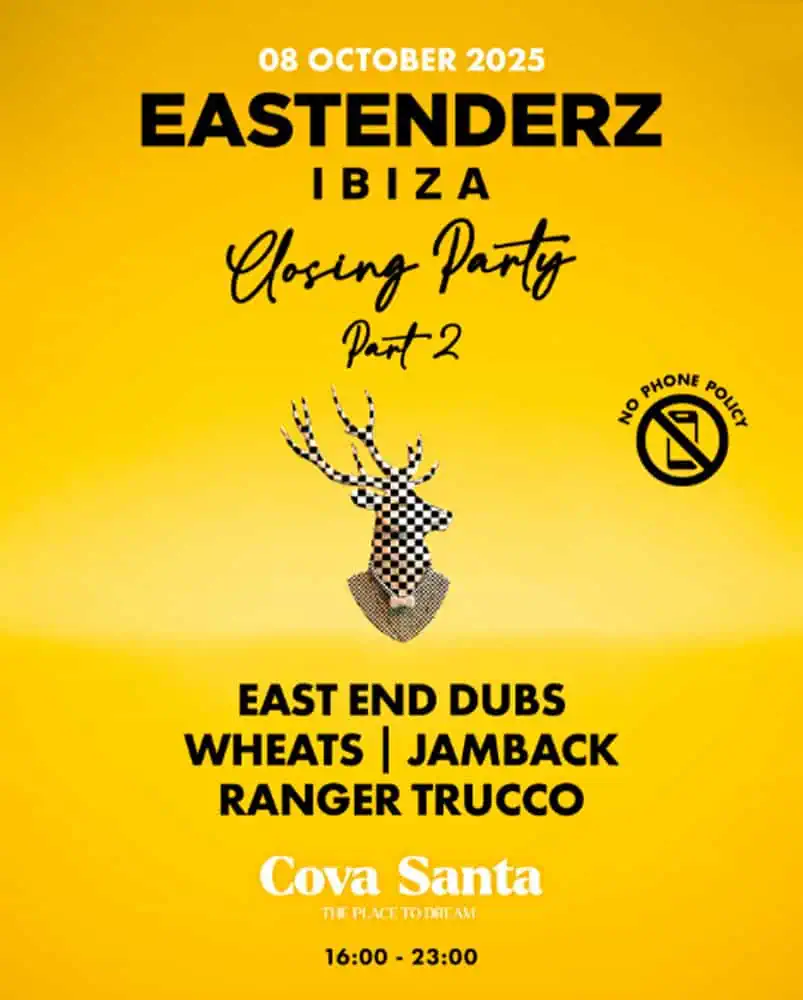 Eastenderz After Party at Cova Santa - Ibiza Parties 2025