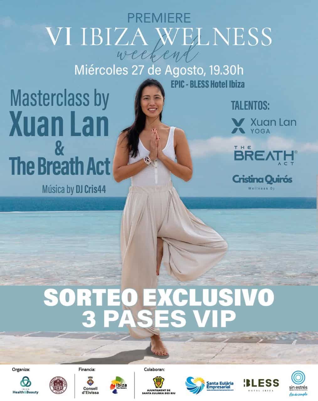 Premiere del IV Ibiza Wellness Weekend en BLESS Hotel Ibiza