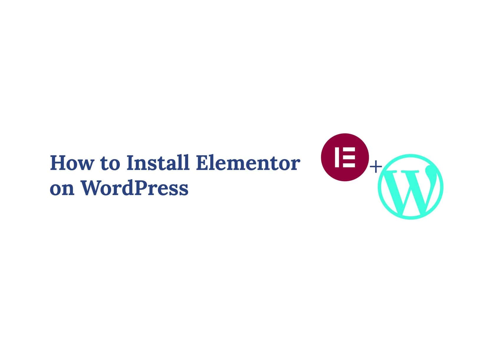 Cómo instalar Elementor en WordPress - WPServices