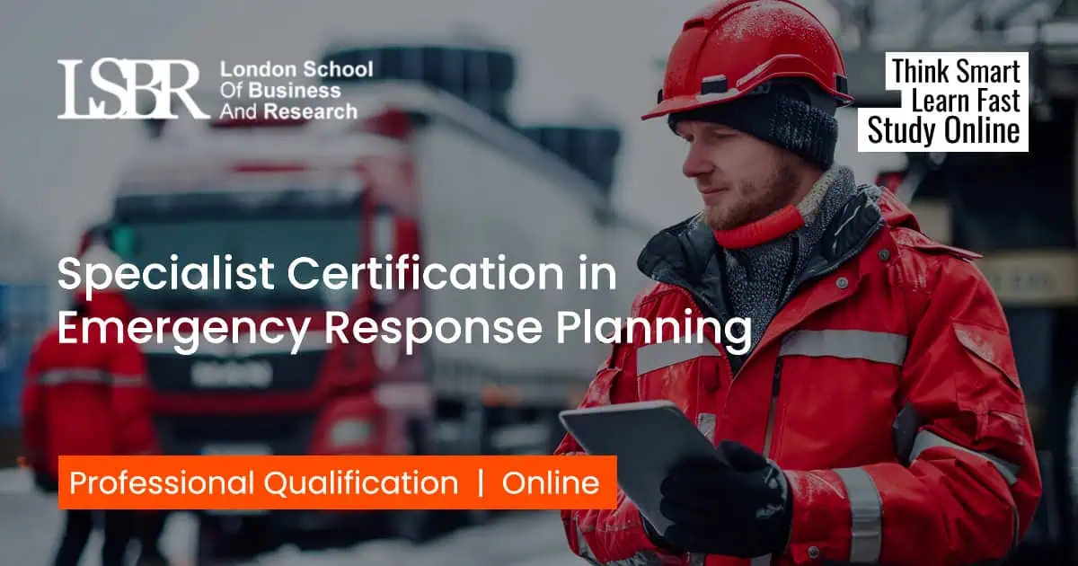Specialist Certification in Emergency Response Planning