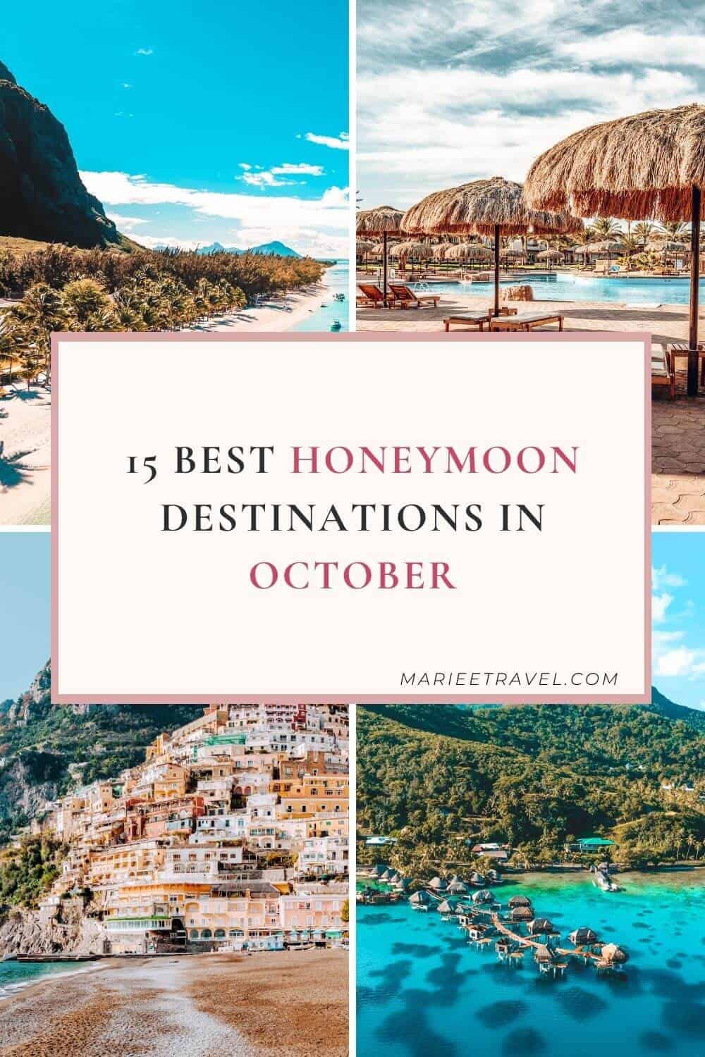 15 Best Honeymoon Destinations in October