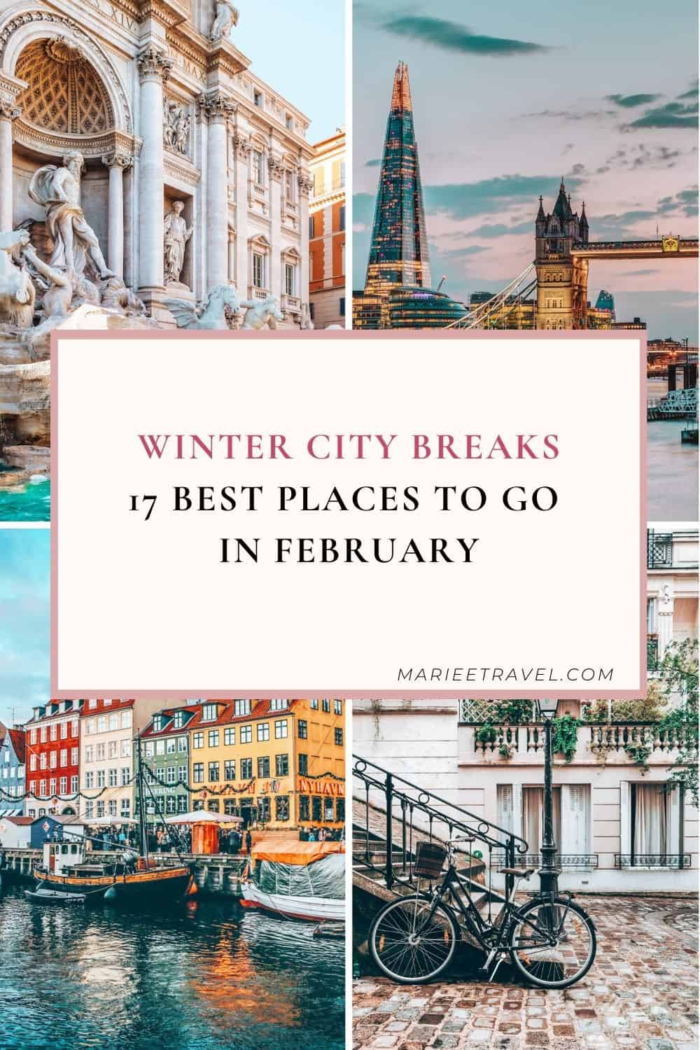 17 Best City Breaks in February: Romantic Destinations for a Winter ...