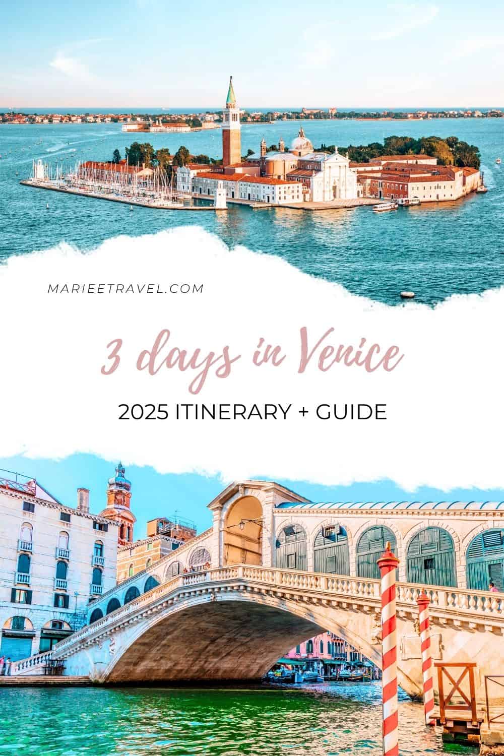 3 Days in Venice: Best Itinerary + Guide (2025)