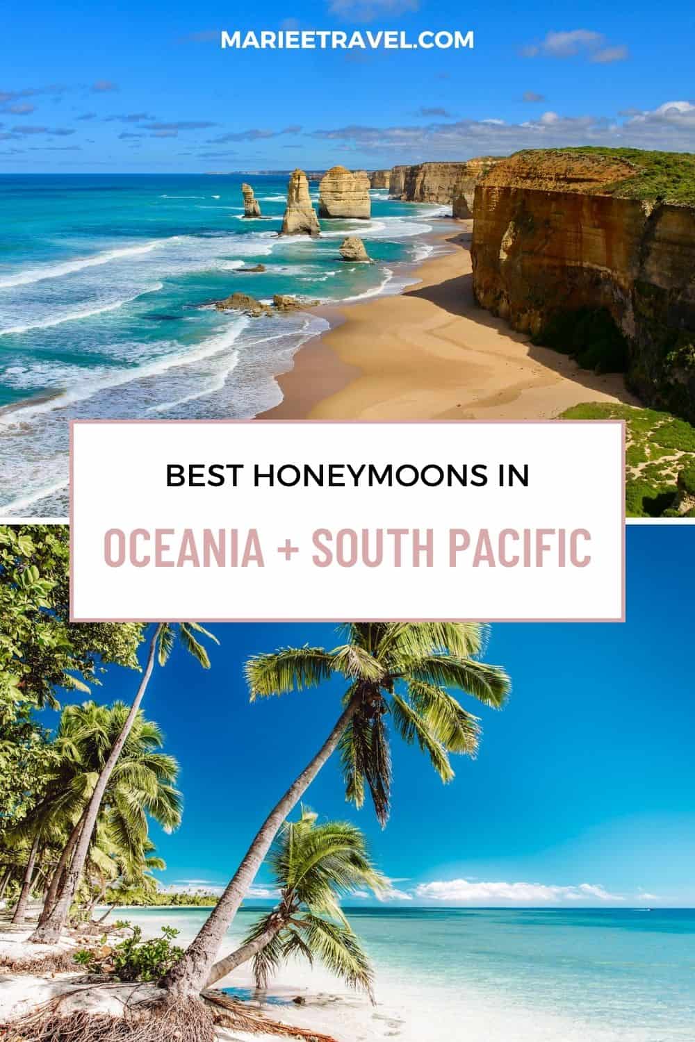 16 Best Oceania and South Pacific Honeymoon Destinations