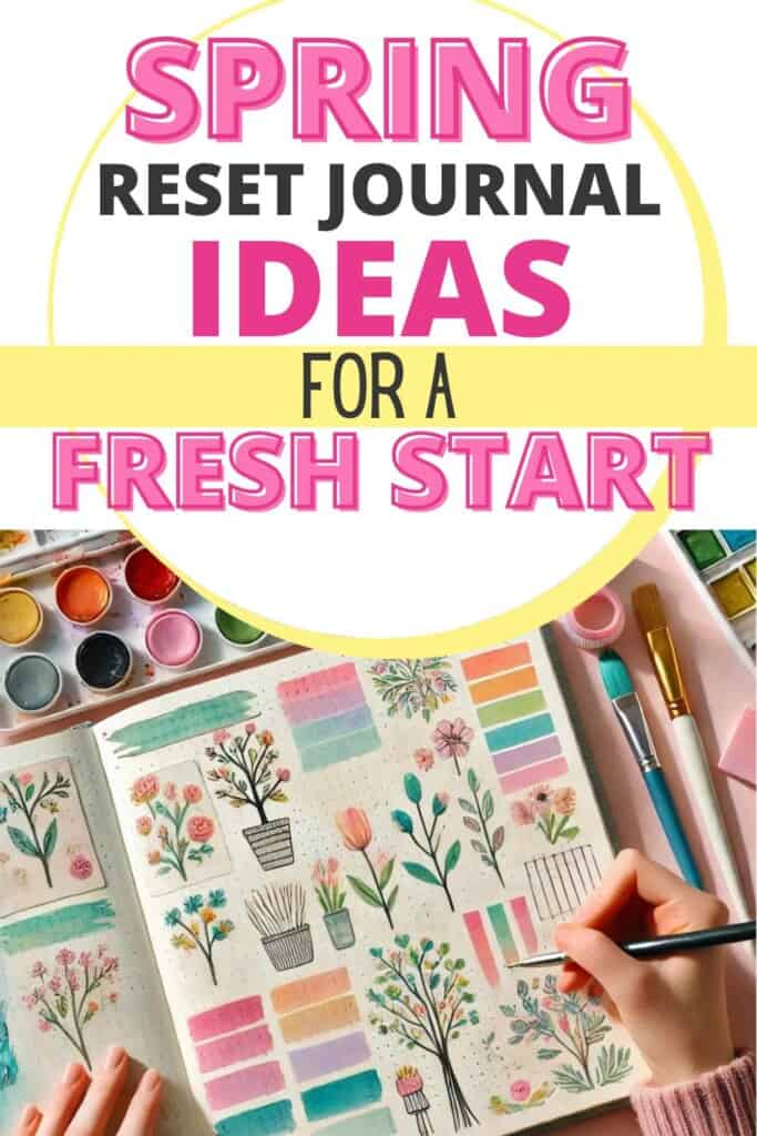 30 Spring Reset Journal Prompts: Time for Renewal | The Happy Journals