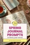20 Fun Spring Journal Prompts to Lift Your Mood | The Happy Journals