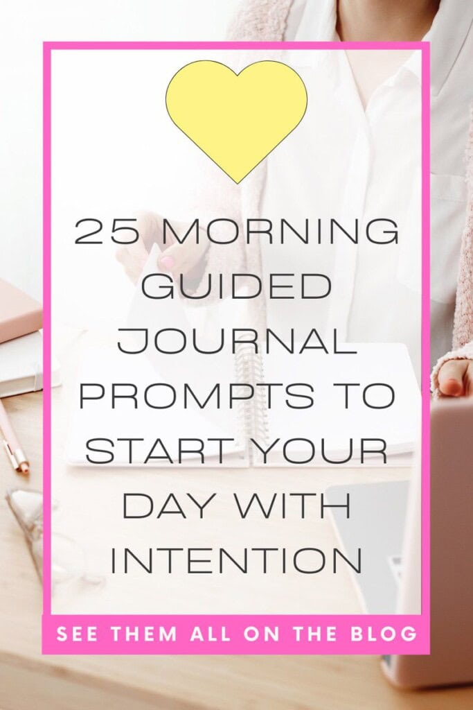 Morning Guided Journal Prompts to Start Your Day with Intention | The ...