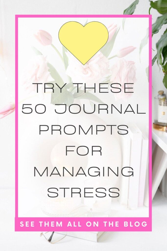 50 Stress Management Journaling Prompts