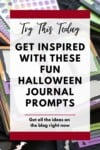 25 Halloween Journal Prompts To Inspire Your Spooky Side