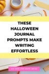 25 Halloween Journal Prompts To Inspire Your Spooky Side