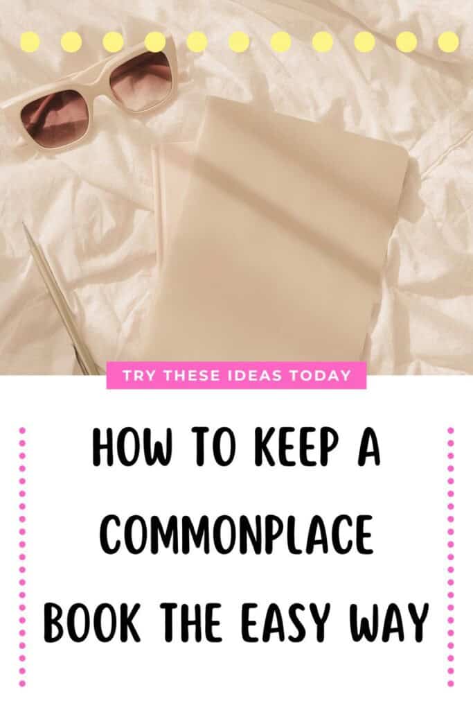 A Simple Guide to Keeping a Commonplace Book