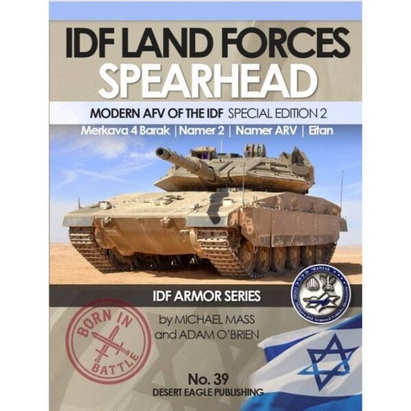 Desert Eagle 39. IDF Land Forces Spearhead - Modern AFV of the IDF ...