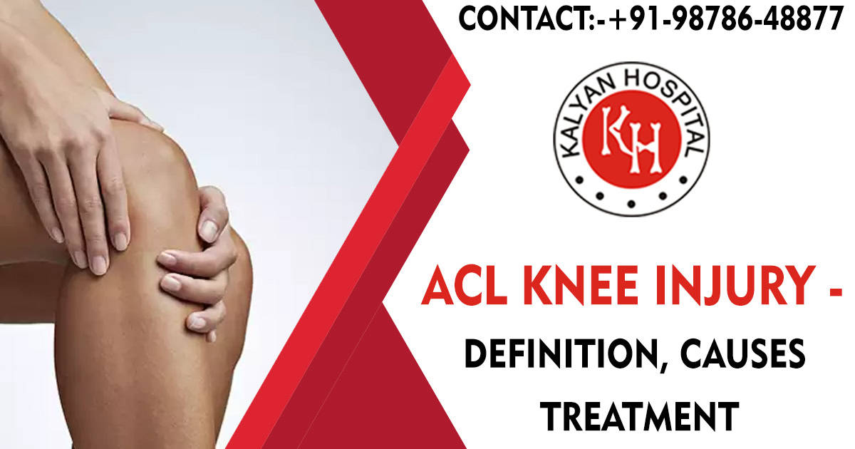 ACL Knee Injury - Definition, Causes, Treatment