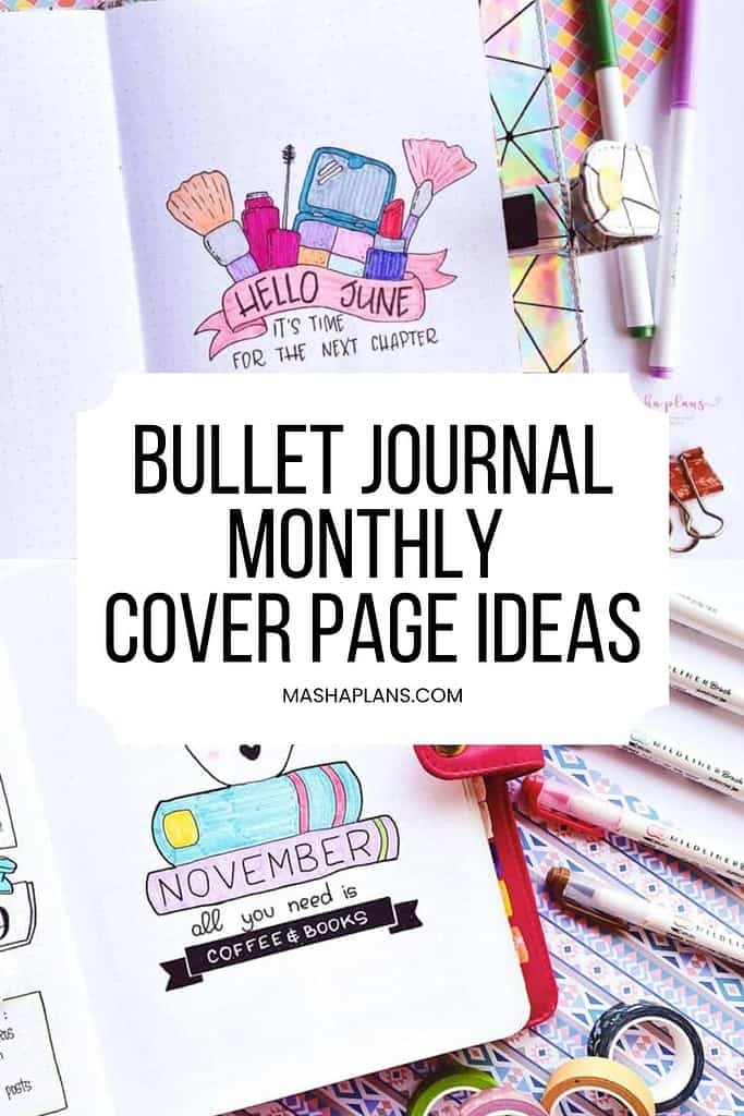 Bullet Journal Monthly Cover Page Ideas | Masha Plans