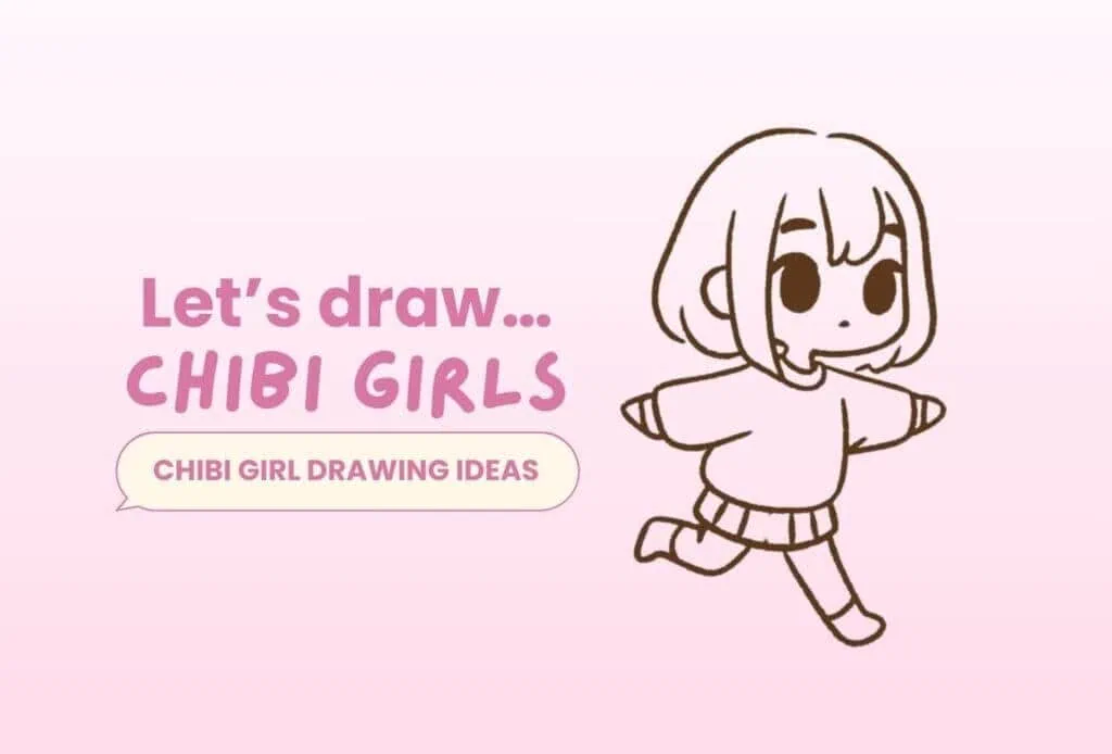 29 Cute and Easy Chibi Girl Drawing Ideas - a sleepy creative