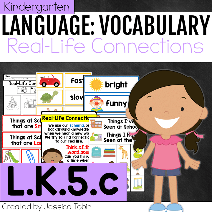 L.K.5.c Real-Life Connections To Words