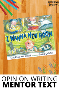 8 Best Mentor Texts For Opinion Writing