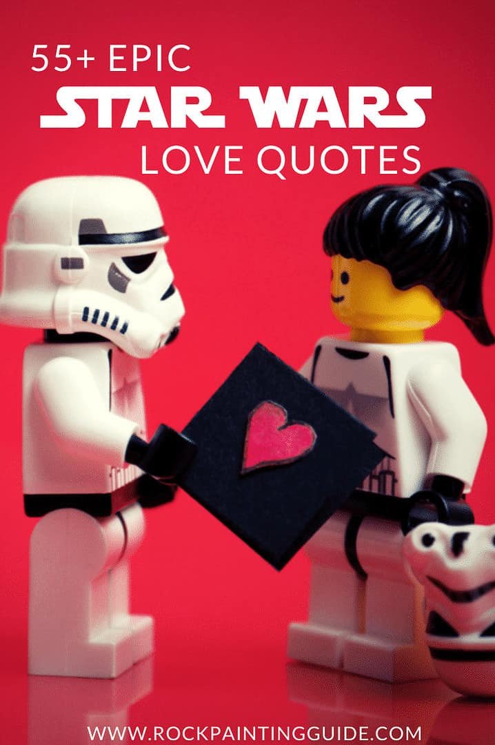 55+ Epic Star Wars Love Quotes That Will Make You Swoon