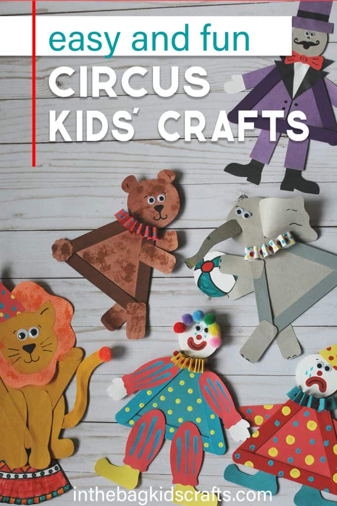 DIY Circus Themed Crafts for Kids (Free Printable) • In the Bag Kids ...