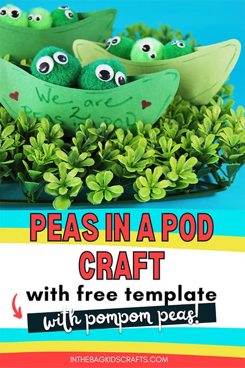 Peas in a Pod Craft (with FREE Craft Template) • In the Bag Kids' Crafts