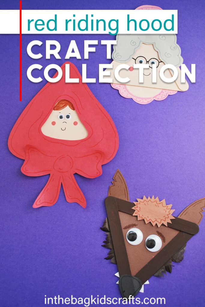 Little Red Riding Hood Crafts • In the Bag Kids' Crafts