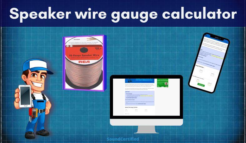 Speaker Wire Gauge Calculator + Helpful Wire Info