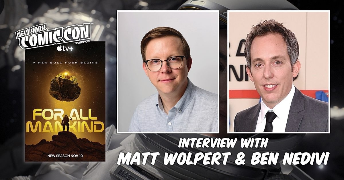 NYCC Interview: Matt Wolpert & Ben Nedivi on 'For All Mankind' S4