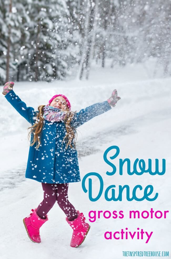 Snow Dance - Winter Gross Motor Activities for a snowbound day