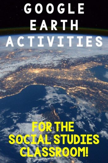Google Earth Activities for Your Social Studies Classroom