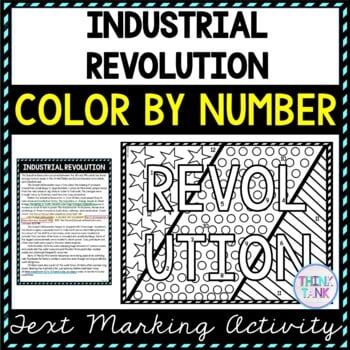 Industrial Revolution Color by Number, Reading Passage and Text Marking