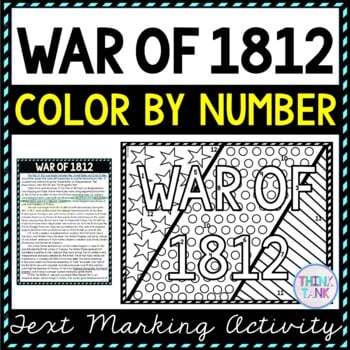 War of 1812 Color by Number, Reading Passage and Text Marking