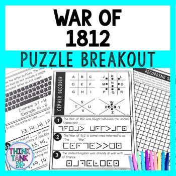 War of 1812 Puzzle Stations Breakout - Think Tank Teacher
