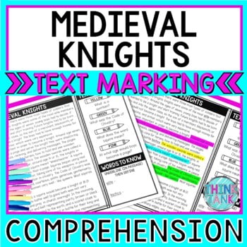 Medieval Knights Text Marking Reading Passages - Think Tank Teacher