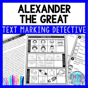 Alexander the Great Text Marking Detective Mystery - Reading Passages ...