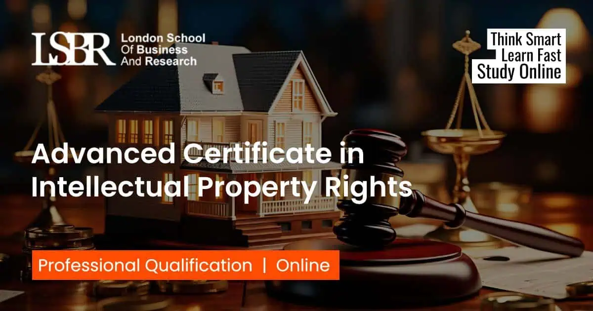 Advanced Certificate in Intellectual Property Rights
