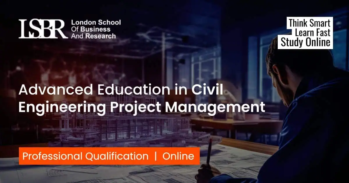 Advanced Education in Civil Engineering Project Management