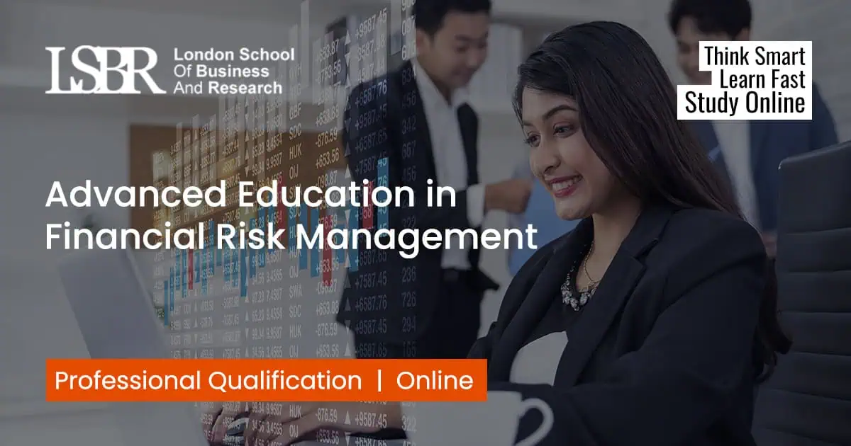 Advanced Education in Financial Risk Management