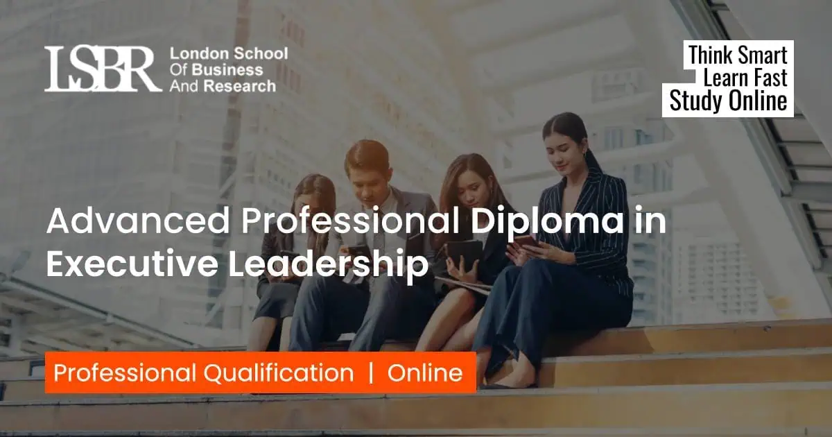 Advanced Professional Diploma in Executive Leadership