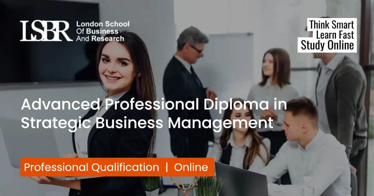 Advanced Professional Diploma in Strategic Business Management