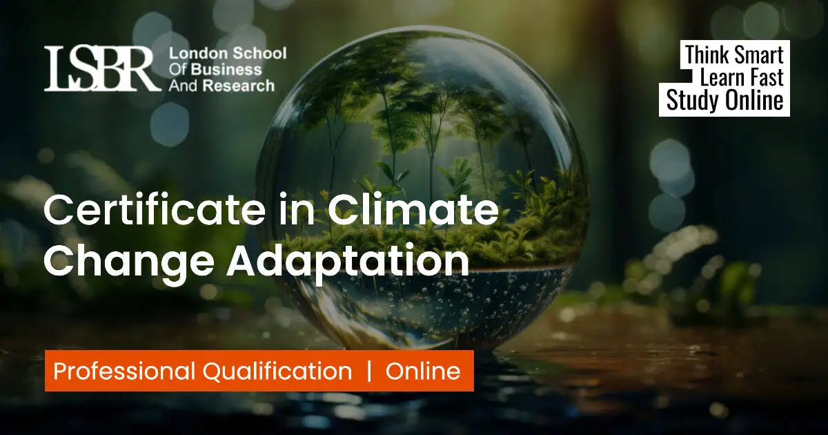 Certificate in Climate Change Adaptation